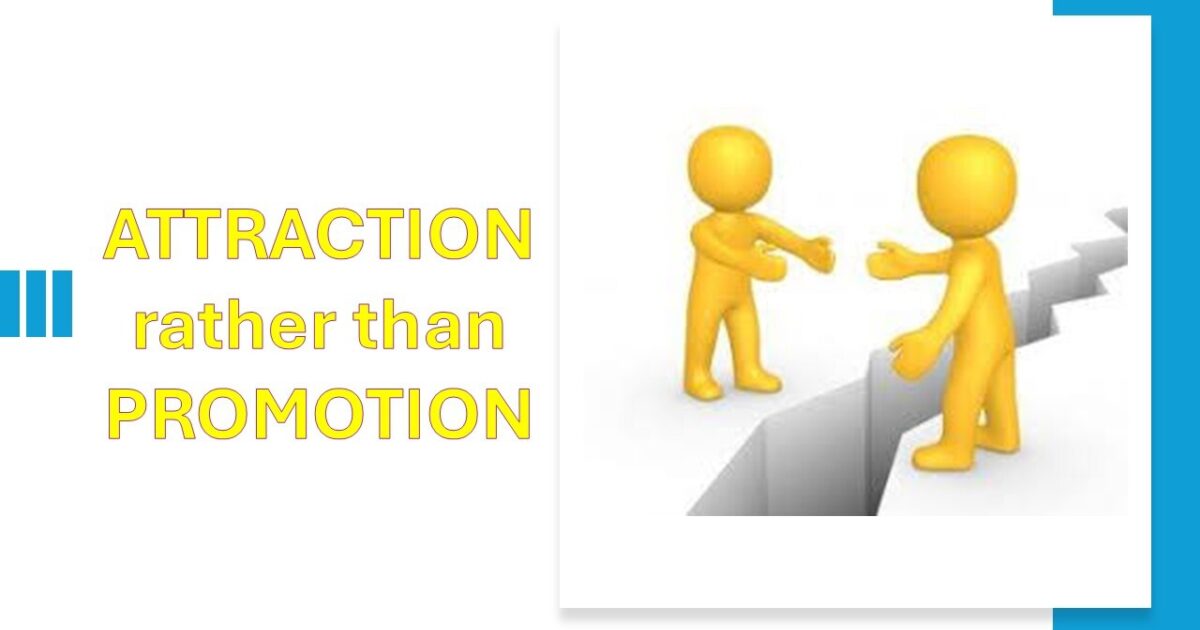 Partners In Hope | ATTRACTION RATHER THAN PROMOTION